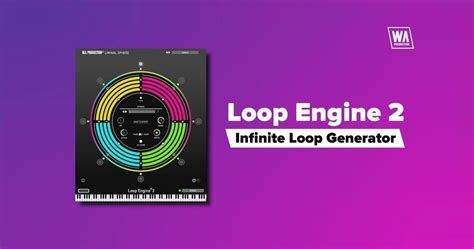 W A Production Launches Loop Engine 2 MIDI Generation Plugin