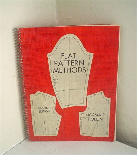 Vintage Pattern Making Book Flat Pattern Methods By Norma Hollen 1960s Clothing Design Sewing