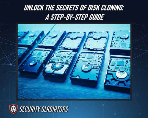 Unlock The Secrets Of Disk Cloning A Step By Step Guide