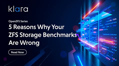 5 Reasons Why Your Zfs Storage Benchmarks Are Wrong Klara