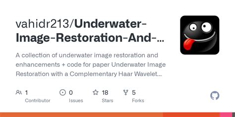 GitHub Vahidr Underwater Image Restoration And Enhancement Collection A Collection Of