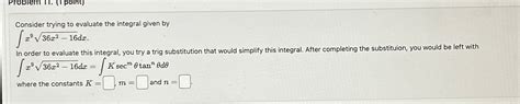 Solved Problem 11 1 Pointnconsider Trying To Evaluate