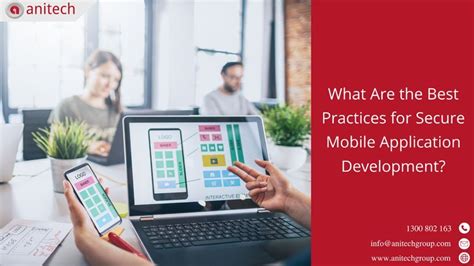What Are The Best Practices For Secure Mobile Application Development
