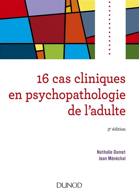 16 Cas Cliniques En Psychopathologie De Ladulte Buy Online At Best