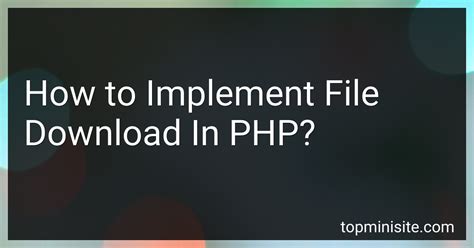 how to implement file download in php in 2025