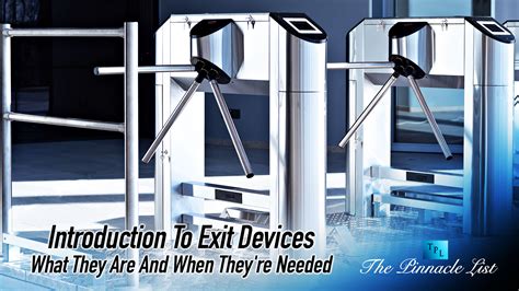 Introduction To Exit Devices What They Are And When Theyre Needed The Pinnacle List