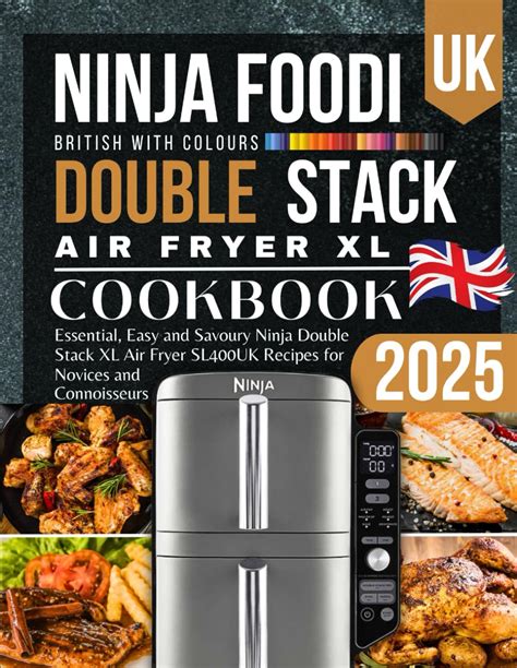 Ninja Double Stack Air Fryer Cookbook Uk 2025 Essential Easy Desertcart India