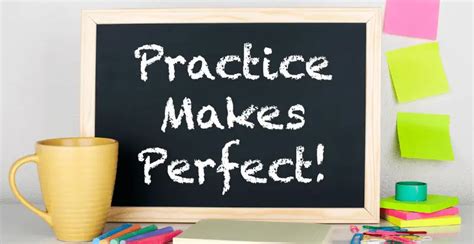50 Awe Inspiring Practice Makes Perfect Quotes