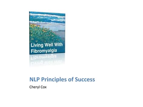 Nlp Principles Of Success And Fibromyalgia Pptx Physical Therapy Wellness