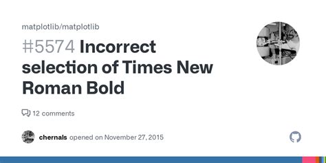Incorrect Selection Of Times New Roman Bold · Issue 5574 · Matplotlib