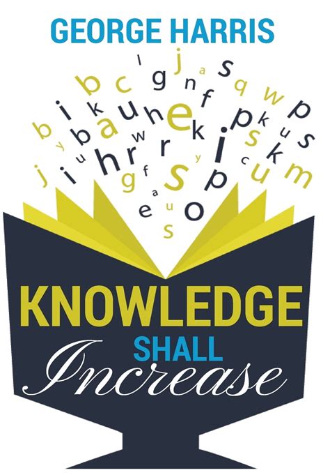 Knowledge Shall Increase Hardcover