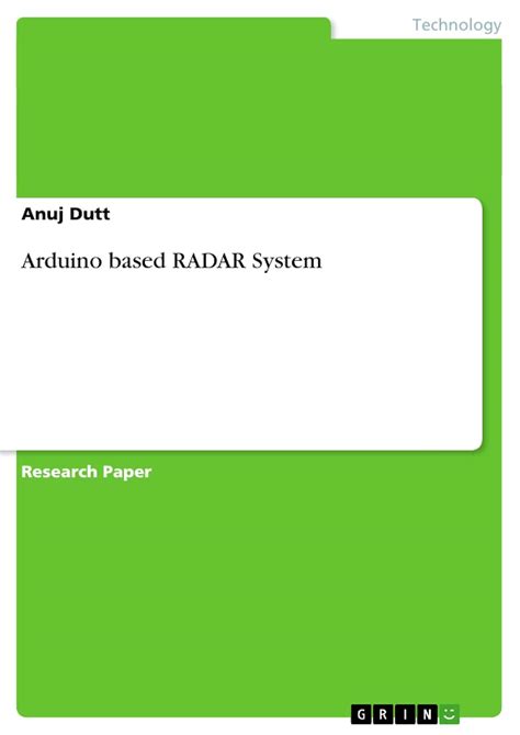 Arduino Based Radar System Dutt Anuj 9783656680390 Books