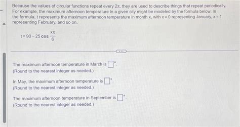 Solved Because The Values Of Circular Functions Repeat Every