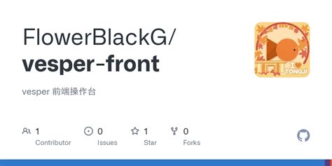 Github Flowerblackgvesper Front Vesper 前端操作台