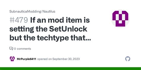 If An Mod Item Is Setting The Setunlock But The Techtype That Unlocks It Is Unlocked By Default
