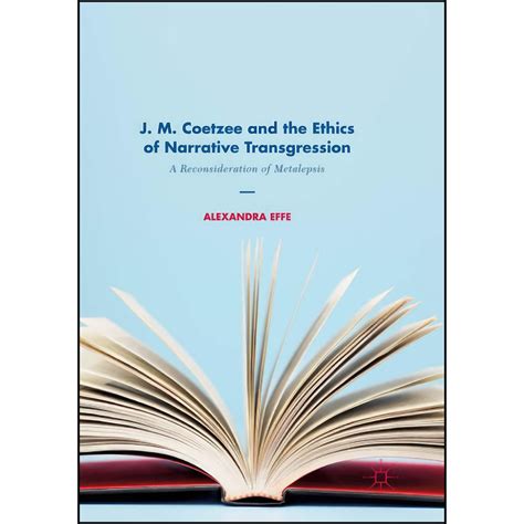 قیمت و خرید کتاب J M Coetzee And The Ethics Of Narrative
