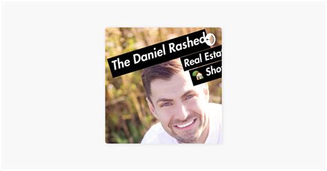 ‎daniel Rashed Real Estate Podcast On Apple Podcasts