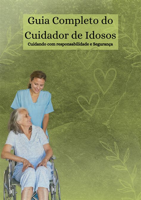 Guia Completo Do Cuidador De Idoso Ricardo Cocio Hotmart