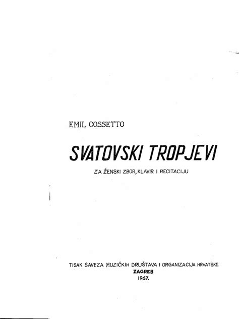 Svatovski Tropjevi Za Ženski Zbor Klavir I Recitaciju Emil Cossetto