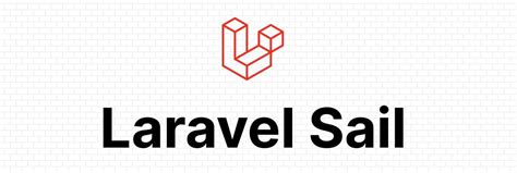 What Is Laravel Sail And How To Use It Full Stack Feed