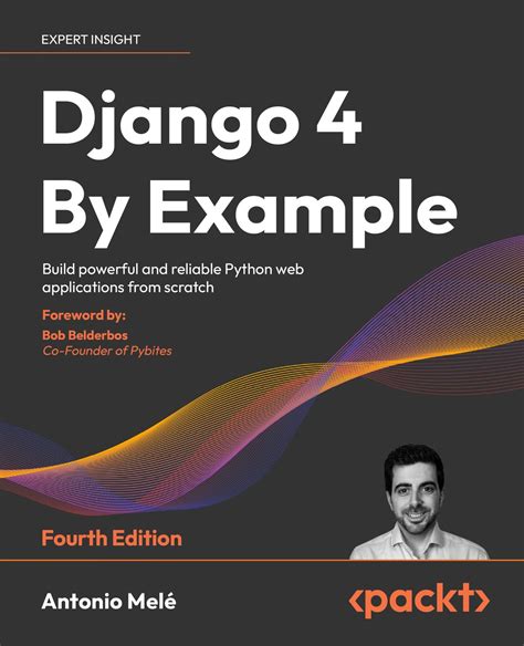 کتاب Django 4 By Example جنگو 4 با مثال چاپ سال 2022