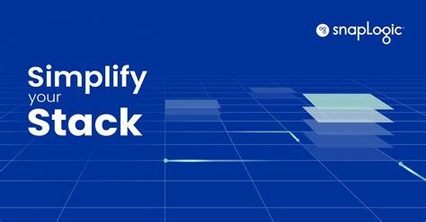 Simplify Your Stack SnapLogic