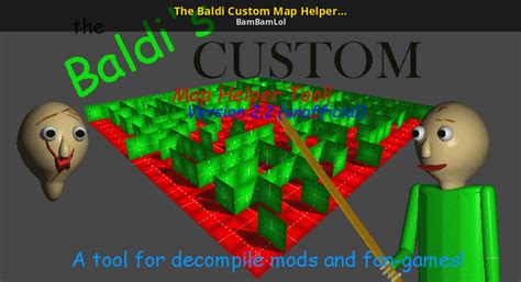 The Baldi Custom Map Helper But I Added More V2 Modding Tool For