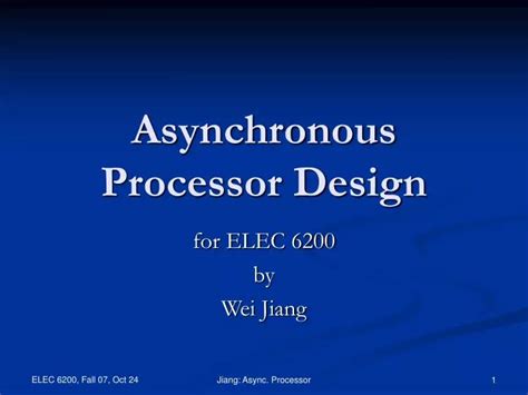 PPT Asynchronous Processor Design PowerPoint Presentation Free Download ID 574967