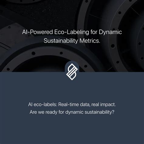 Ai Powered Eco Labeling For Dynamic Sustainability Metrics → Scenario