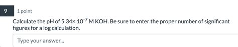Solved Point Calculate The PH Of MKOH Be Sure To Chegg Com