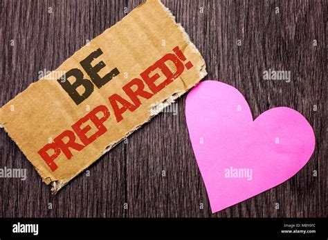 Handwriting Text Be Prepared Motivational Call Concept Meaning Stay