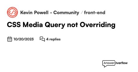 Css Media Query Not Overriding Kevin Powell Community