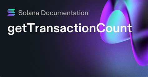 GetTransactionCount RPC Method Solana