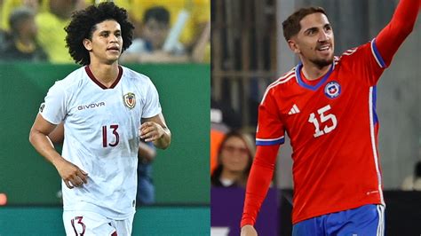 Chile Vs Venezuela En Vivo ¿a Qué Hora Y Qué Canal Transmite El