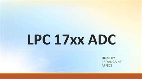Lpc 17xx Adc Ppt