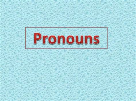 PPT Pronouns PowerPoint Presentation Free Download ID 4192434