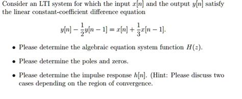 Solved Consider An Lti System For Which The Input N And The Output Yn