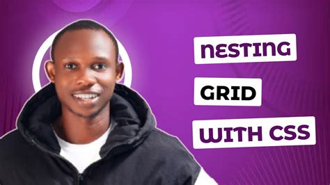 Nesting Grid With Css Mastering Css Grid Course 13 Youtube