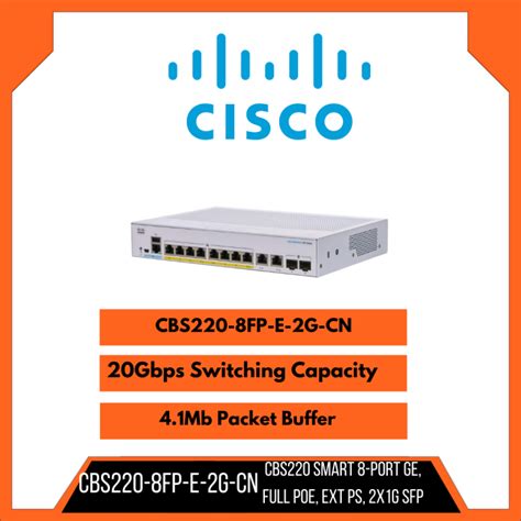 cisco business 220 series cbs220 8fp e 2g cn 8 port ge poe ext ps