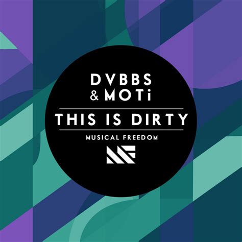 This Is Dirty Single By Dvbbs Spotify