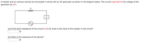Solved A Resistor And An Unknown Device Are Connected In Chegg Com