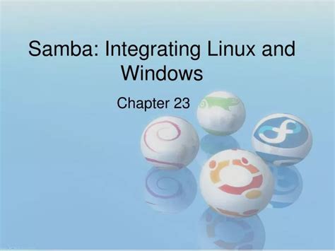 PPT Samba Integrating Linux And Windows PowerPoint Presentation Free Download ID 4633758