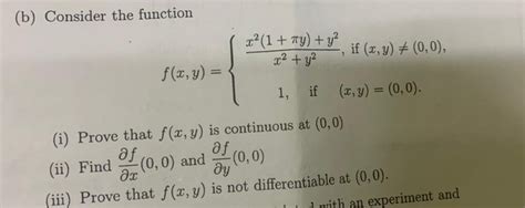 B Consider The Function Fxy X2y2x21πyy2 1 If Xy00 I