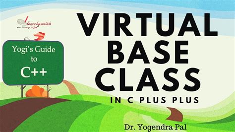 Virtual Base Class In C Plus Plus Yogendra Pal Hindi Urdu Youtube