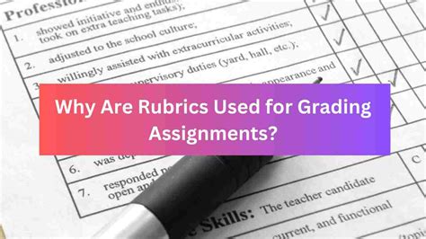 Why Are Rubrics Used For Grading Assignments