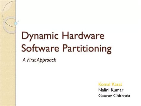 PPT Dynamic Hardware Software Partitioning PowerPoint Presentation Free Download ID