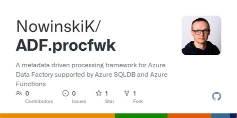 Github Nowinskikadfprocfwk A Metadata Driven Processing Framework