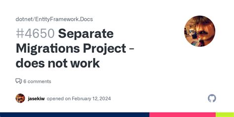 Separate Migrations Project Does Not Work Issue 4650 Dotnet