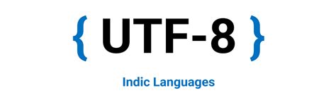 Unicode Of Indian Languages And Their Usage In Utf 8 Related Programming Languages