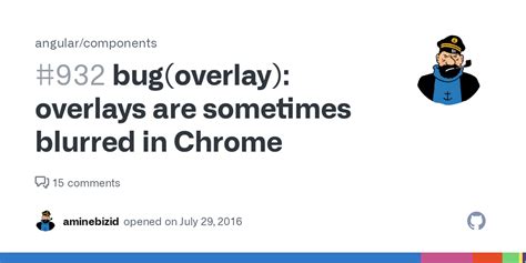 Bugoverlay Overlays Are Sometimes Blurred In Chrome · Issue 932